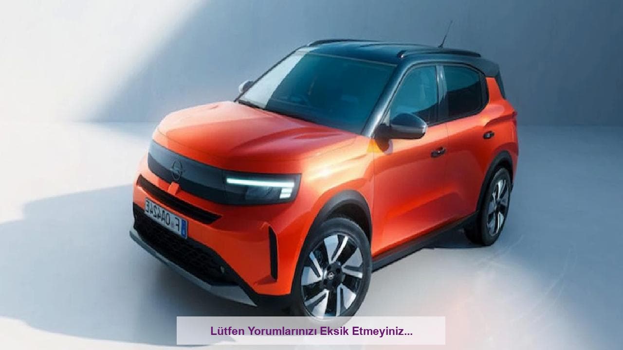 2025 Opel Frontera: Yeni Elektrikli ve Hibrit SUV Modeli